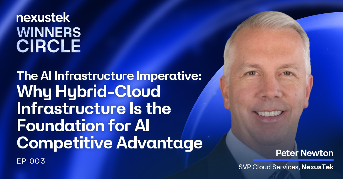 Ep. 3: The AI Infrastructure Imperative: Why Hybrid Cloud Is the Foundation for AI Competitive ...