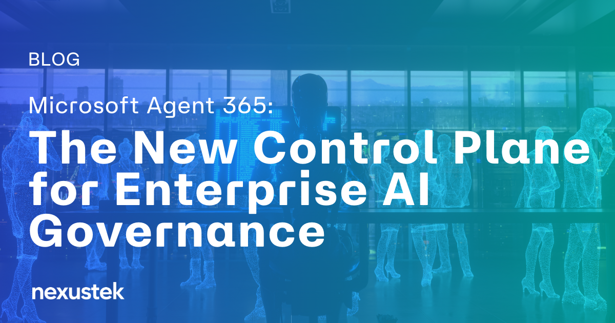 Microsoft Agent 365: The New Control Plane for Enterprise AI Governance